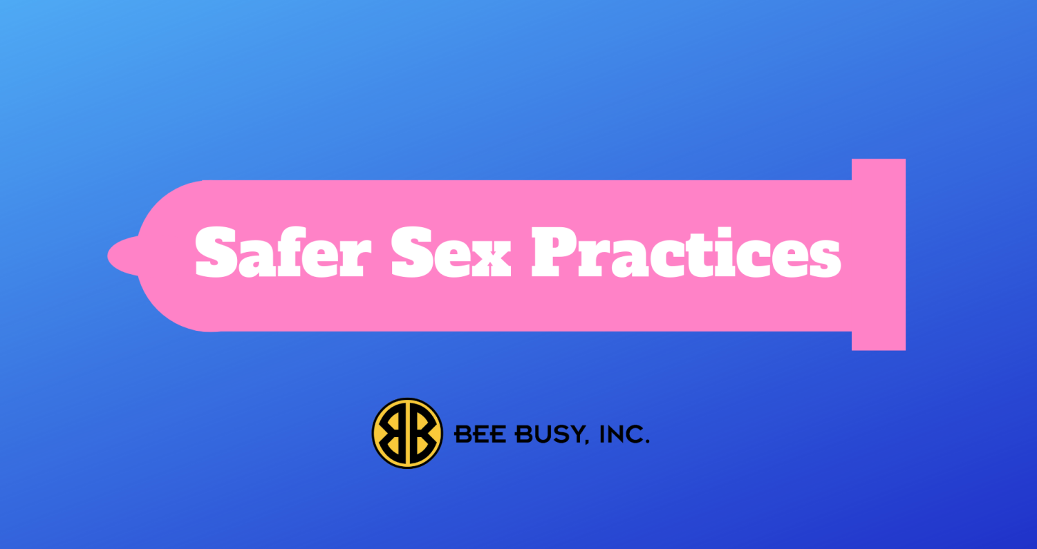 What Type Of Safer Sex Are You