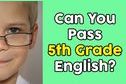 Can You Pass 5th Grade English?