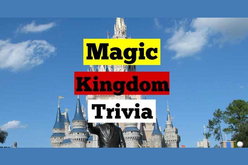 Magic Kingdom Trivia