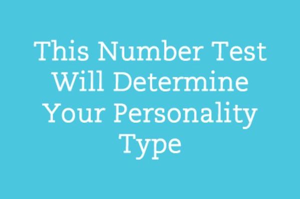 This Number Test Will Determine Your Personality Type