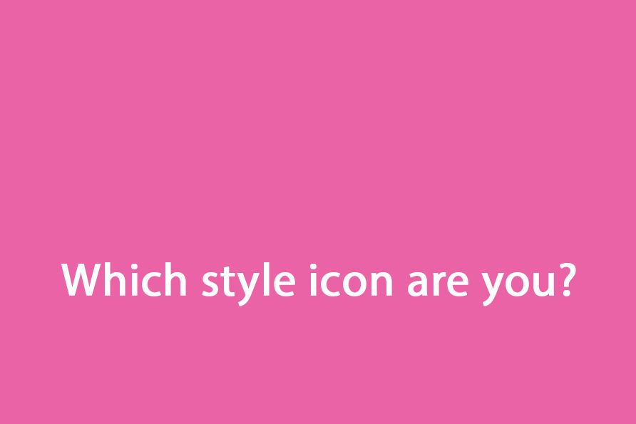 What style icon are you?