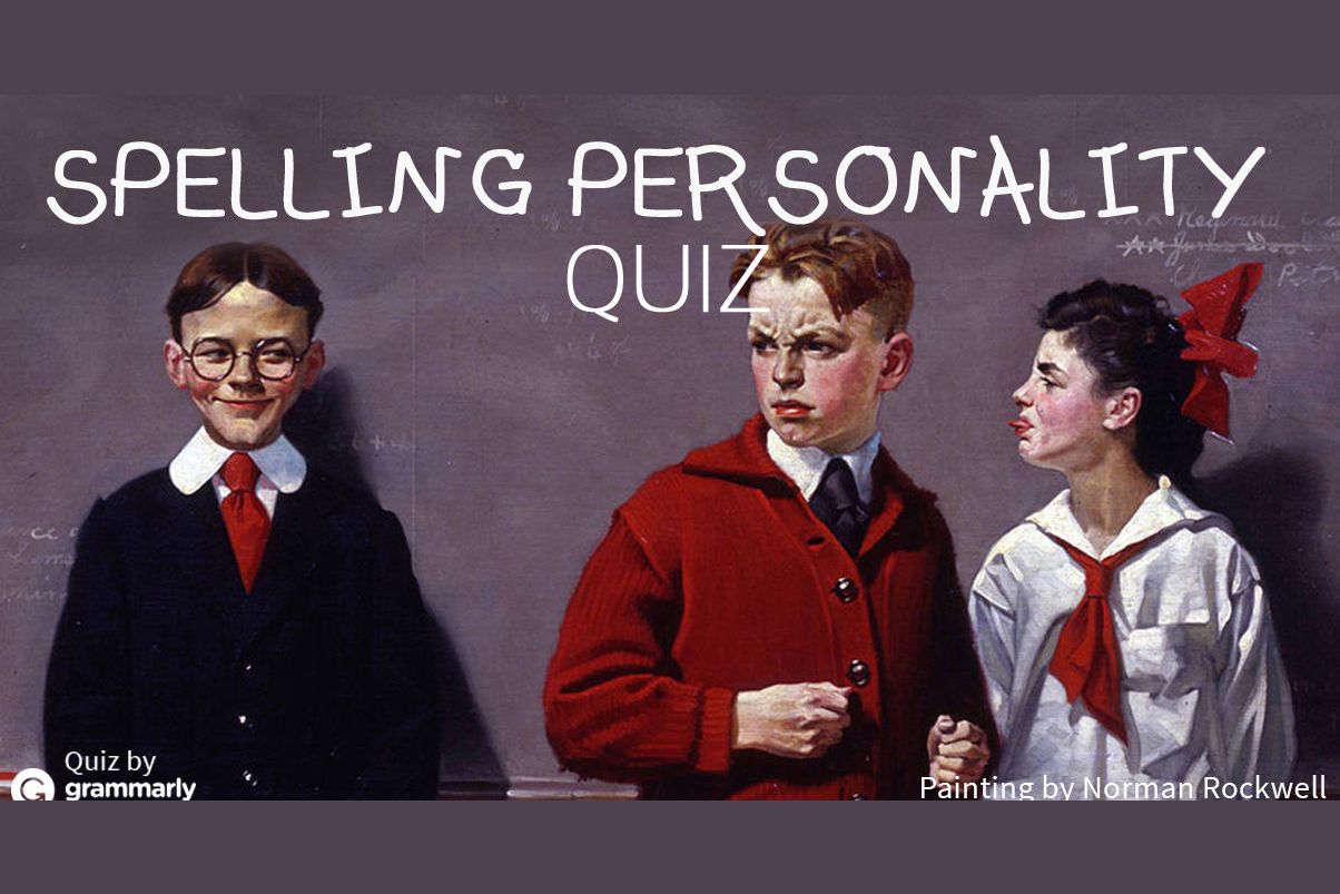 What Kind of Speller Are You?