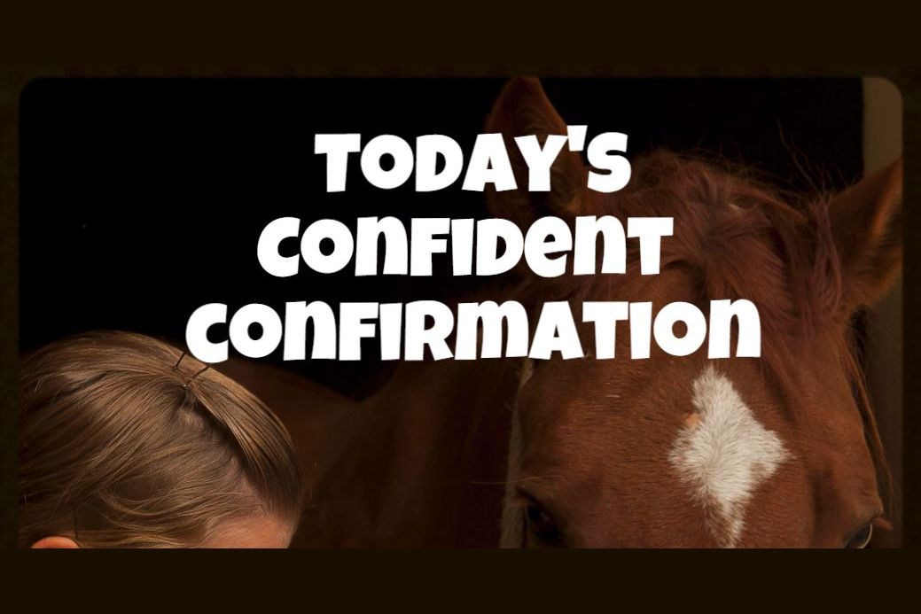 What Confident Confirmation Should You Use To Improve Your Life what-confident-confirmation-should-you-use-to-improve-your-life