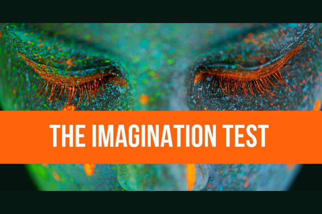 Can You Pass The Imagination Test?