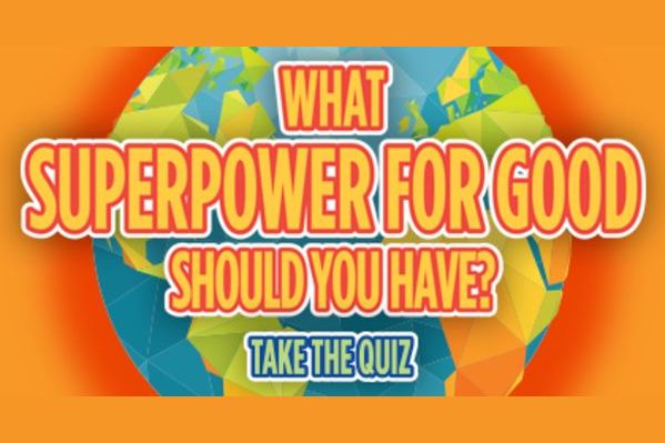 What Superpower For Good Should You Have?