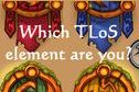 Which TLoS element are you?