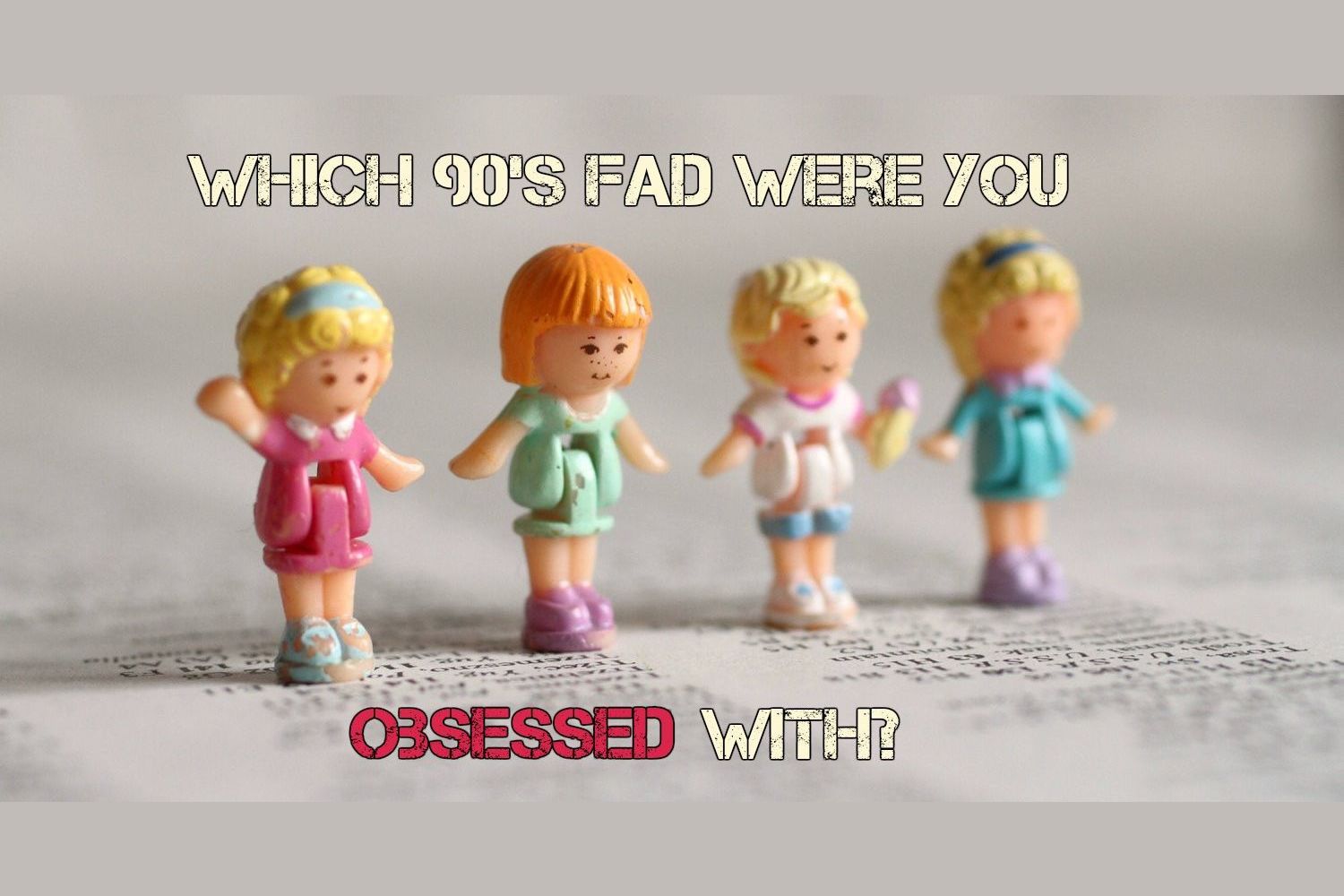 We Know Which 90’s School Fad You Were Obsessed With