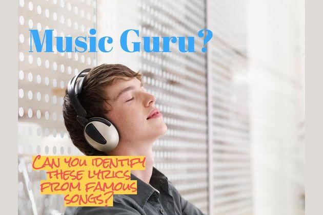 Are You A Music Guru And Can You Identify These Lyrics From Famous Songs?