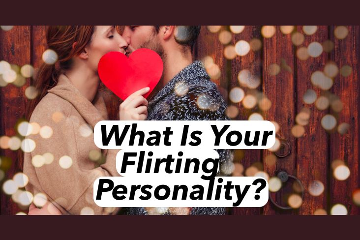 What's Your Flirting Personality?