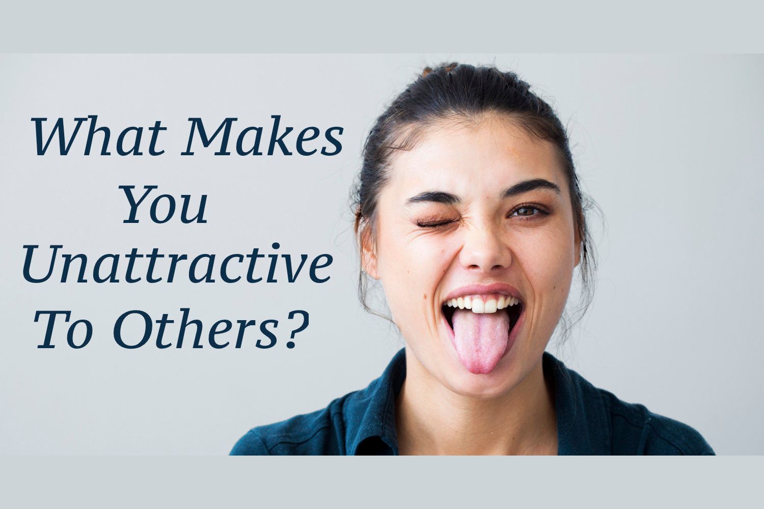 ¿Qué te hace poco atractivo para los demás?