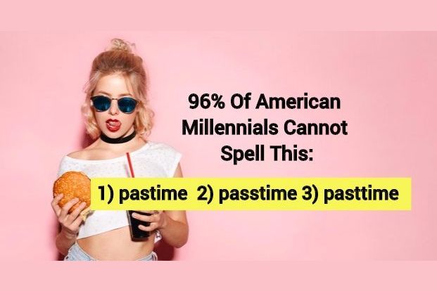 Can You Correctly Spell 44 Words That 96% Of American Millennials Cannot?