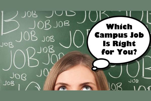 Which Campus Job Is Right for You?