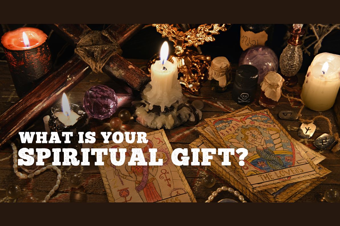 What Is Your Spiritual Gift?