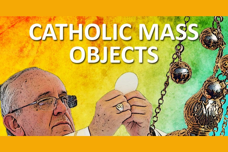 Can You Name These Catholic Mass Objects?