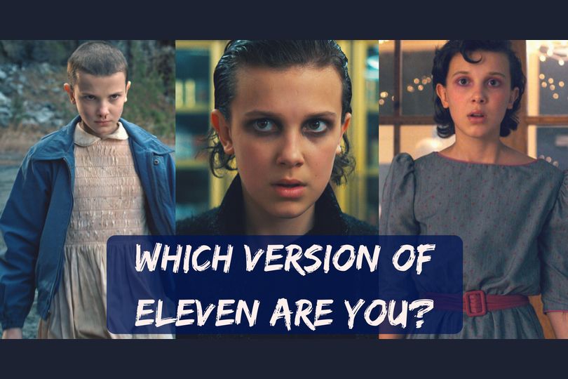 Which Version Of Eleven From 'Stranger Things' Are You?