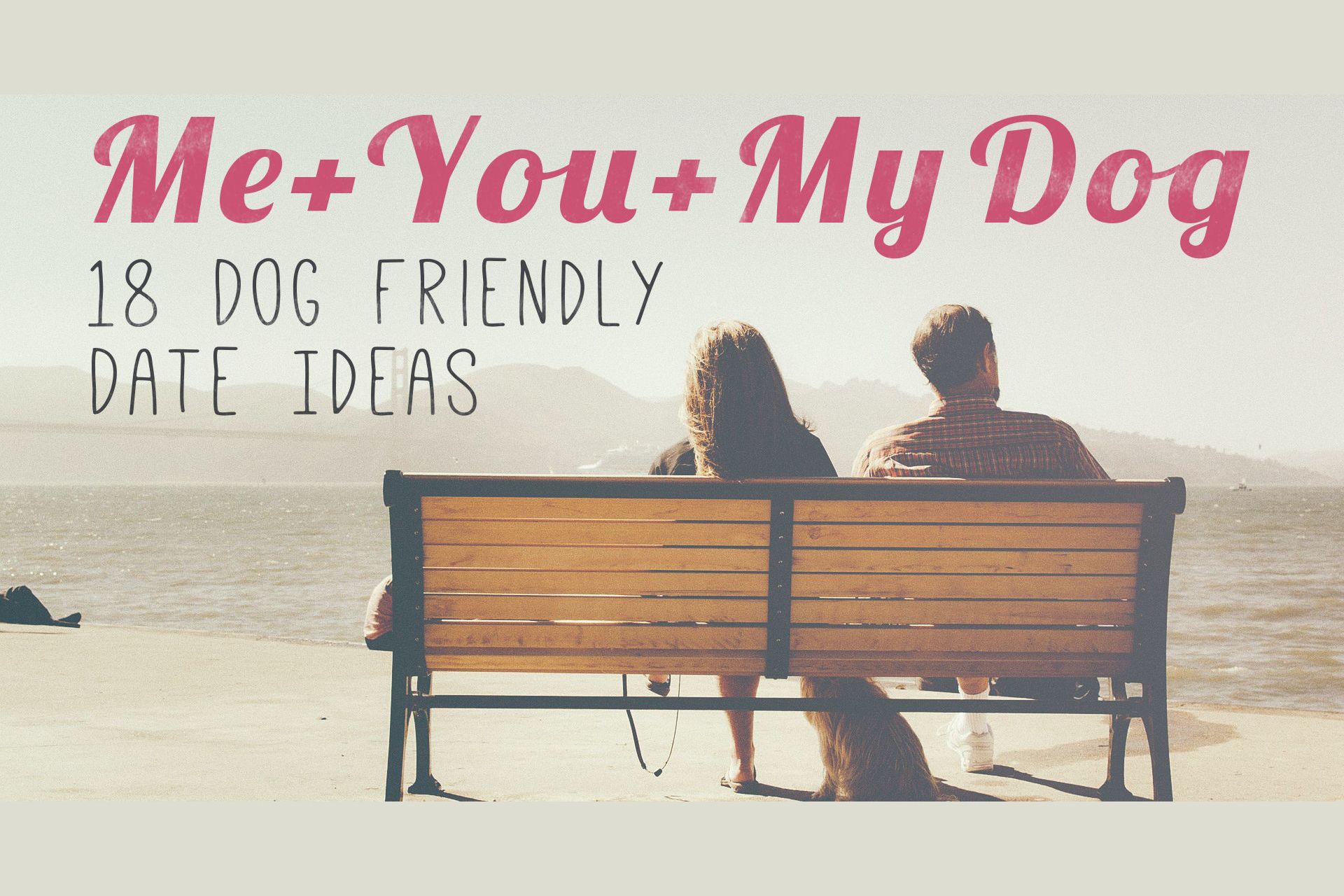 18 Date Ideas For All You Dog-Loving Couples Out There