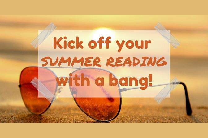 Let Us Help You Find The Perfect Book To Kick Off Your Summer Reading!