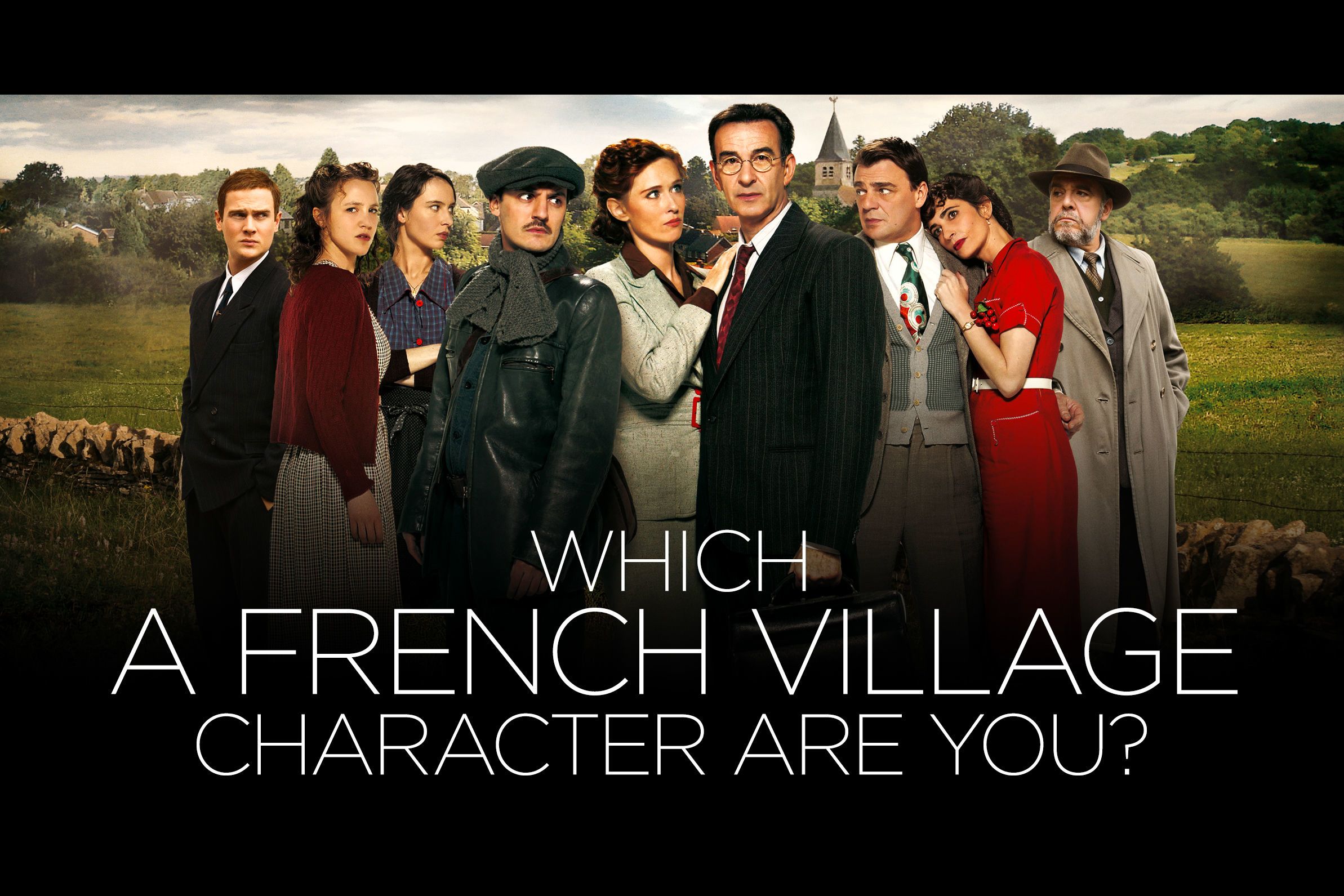 Which "A French Village" Character Are You?
