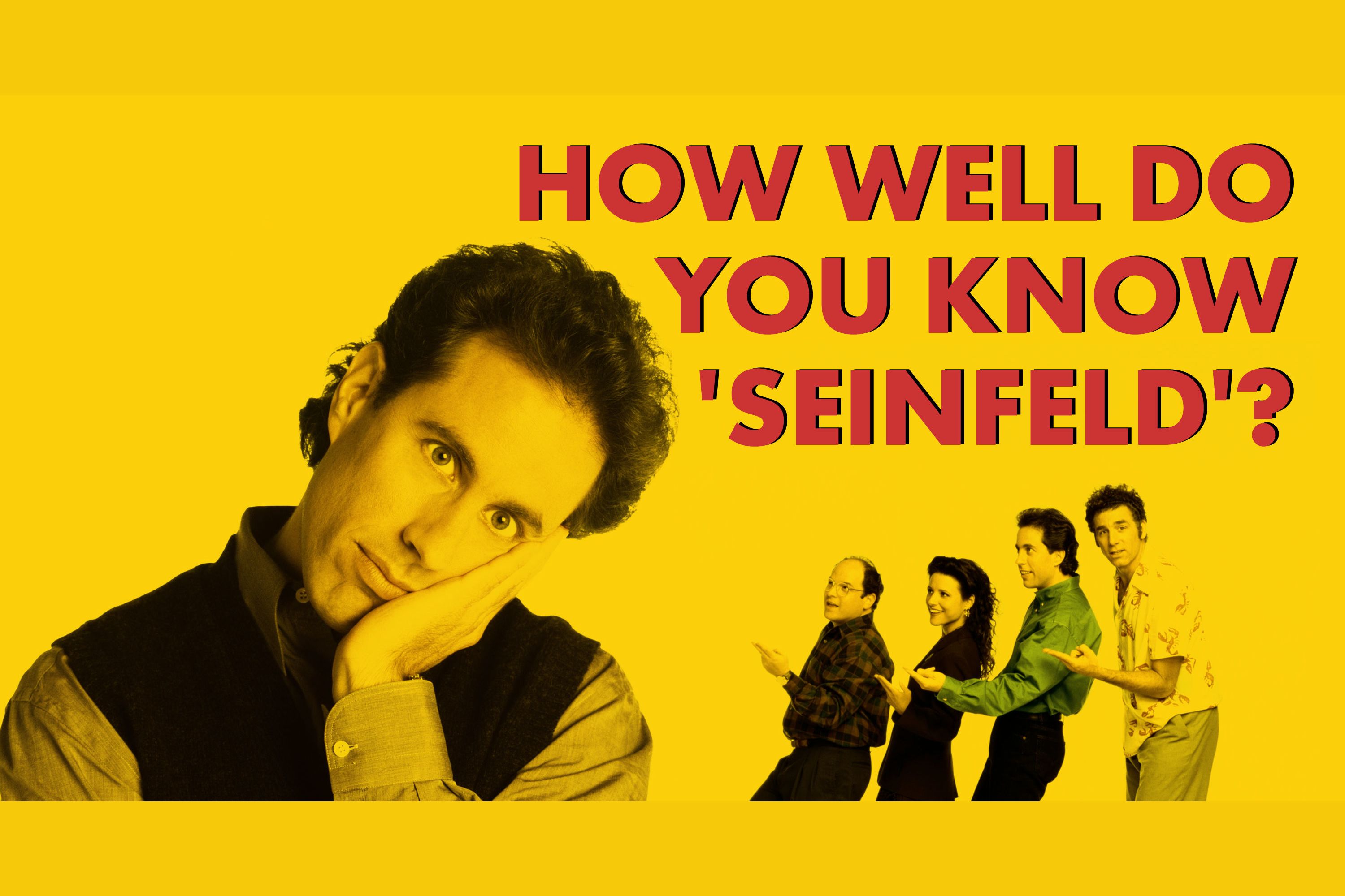 How Well Do You Know 'Seinfeld'?