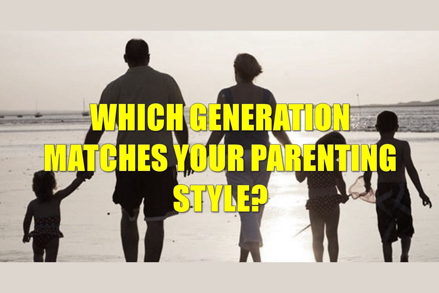 Which Generation Matches Your Parenting Style?