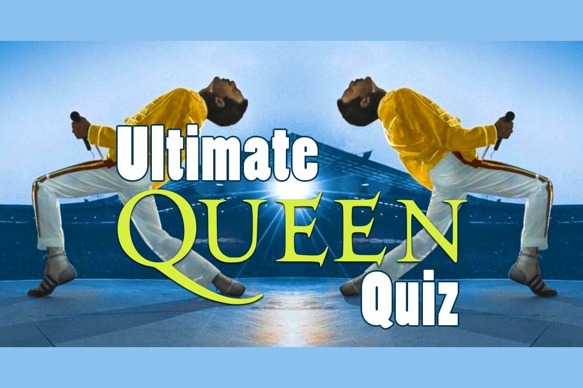 The Ultimate Queen Quiz