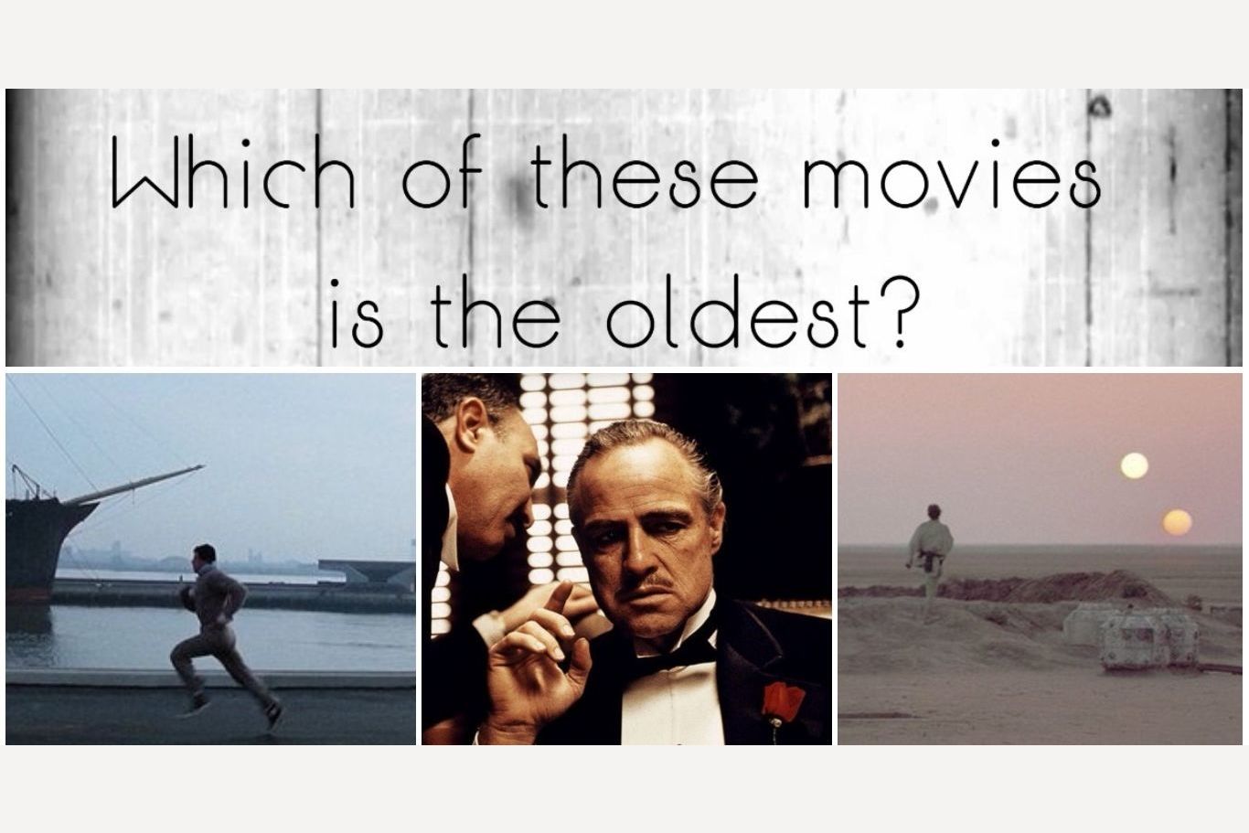 Only Film GENIUSES Will Be Able To Pick Out The Oldest Movie In Each Set!
