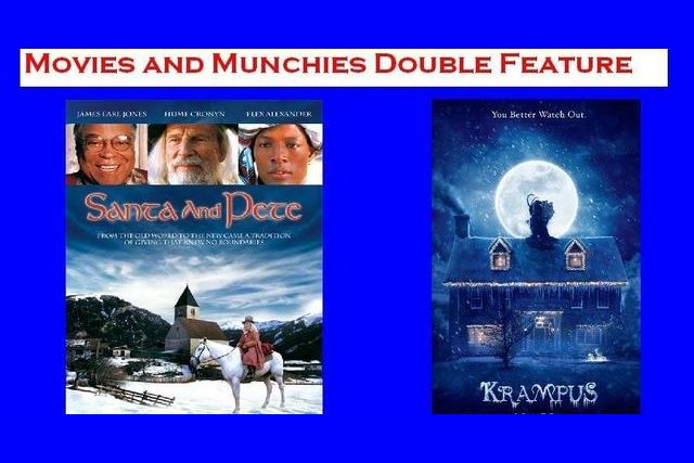 Movies and Munchies Double Feature- Santa and Pete/ Krampus
