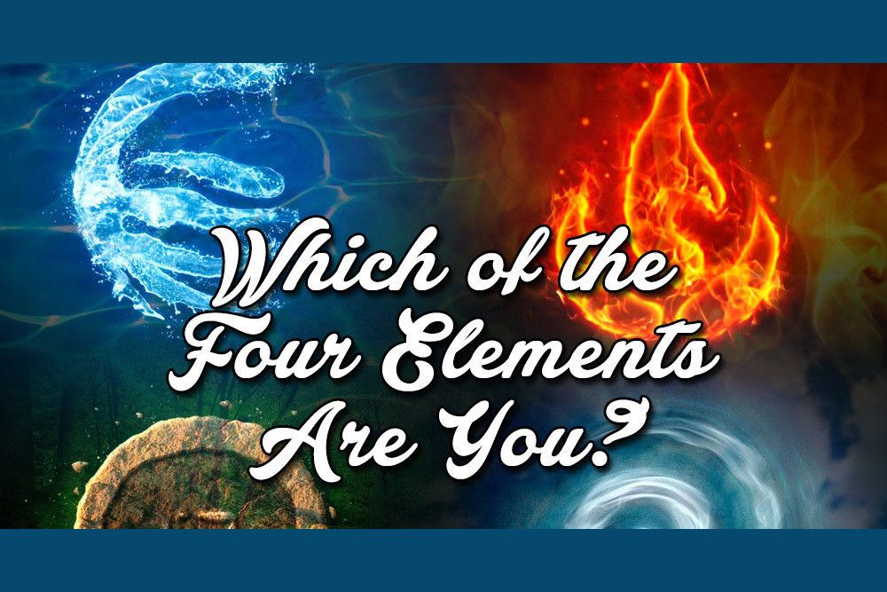 Which of the Four Elements suits you?
