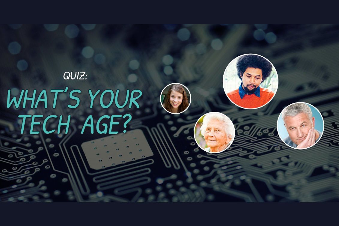 What's Your Tech Age?