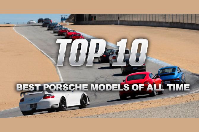 Help Us Rank the 10 Best Porsche Models of All Time