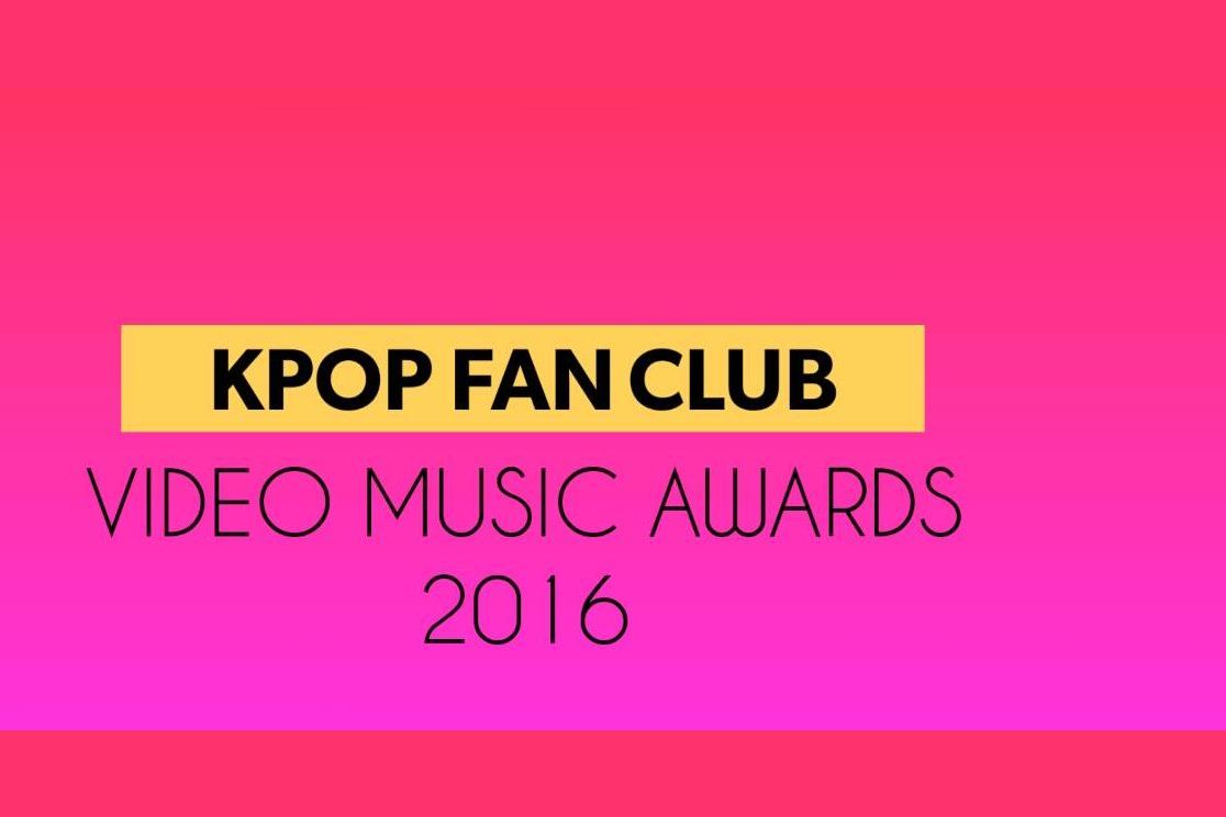 KPOP FAN CLUB VIDEO MUSIC AWARDS 2016