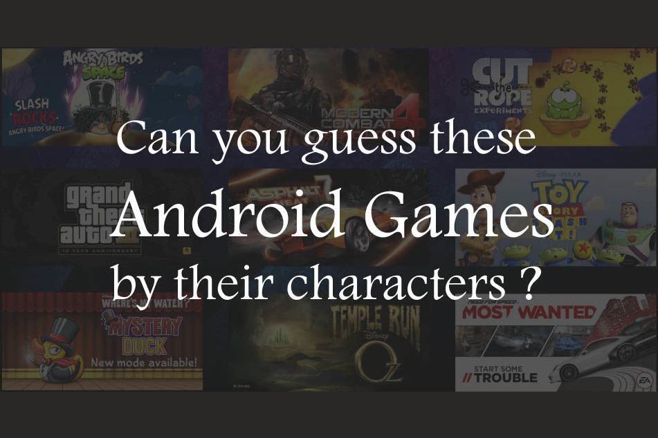 Can you guess the Android game by their character
