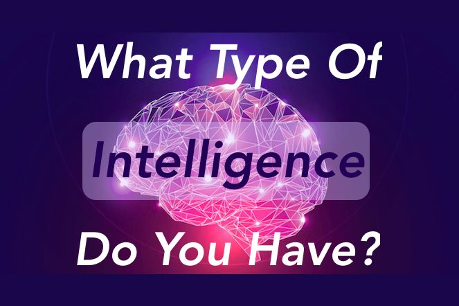 What Type Of Intelligence Do You Have?