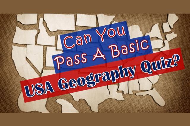 Can You Pass A Basic USA Geography Quiz?