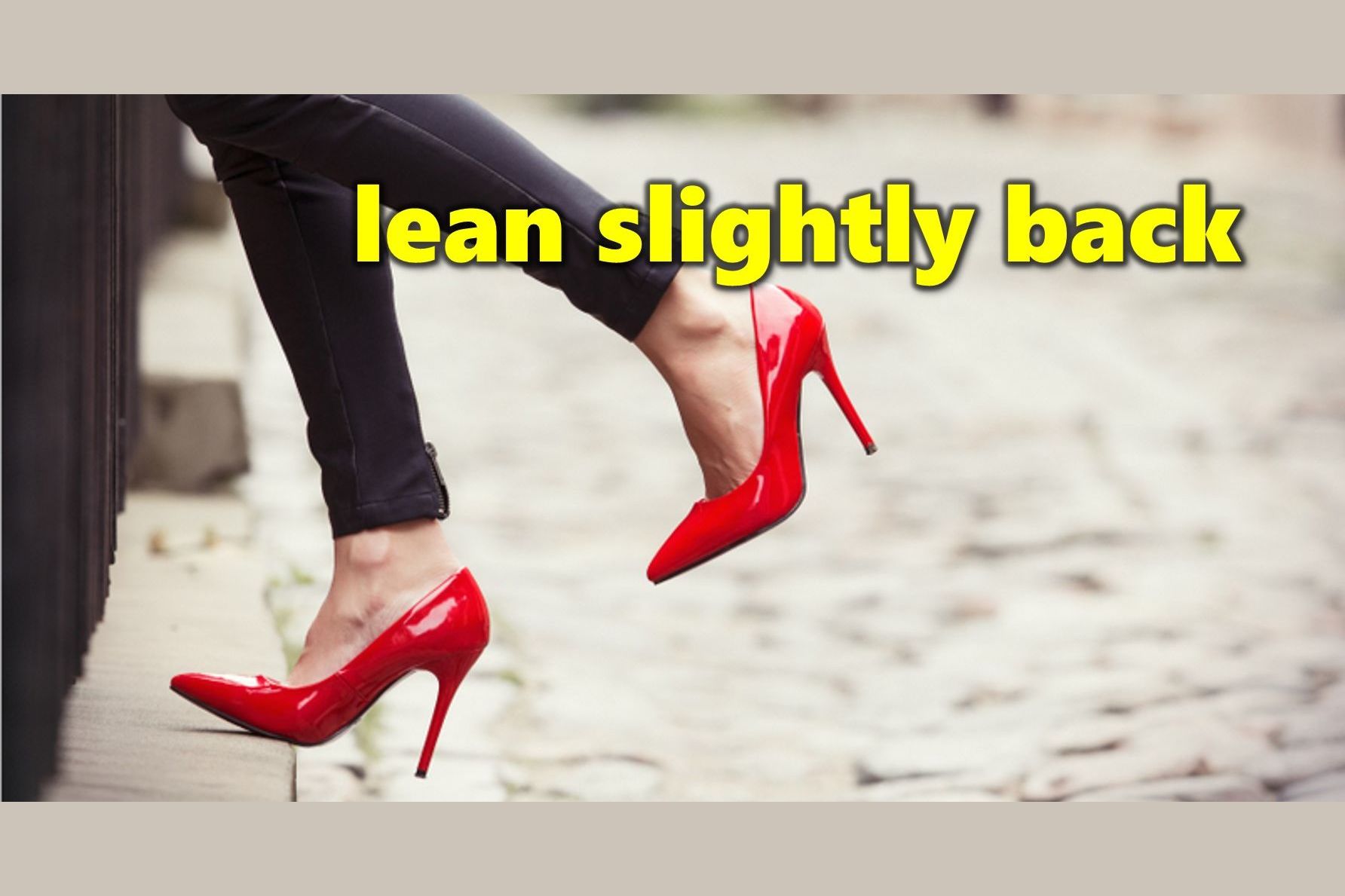 7 Tricks For Walking Gracefully In High Heels