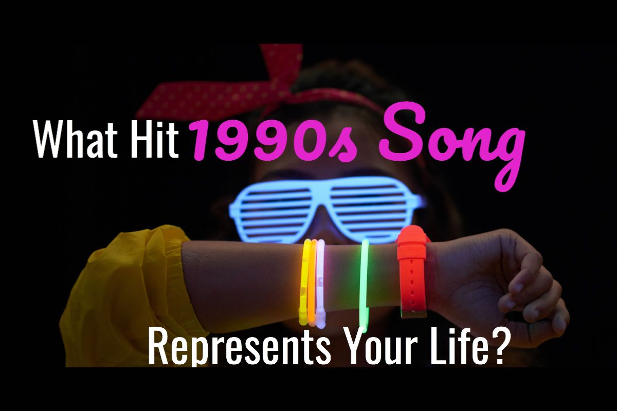 What Hit 1990s Song Represents Your Life? Whoomp Take This Quiz
