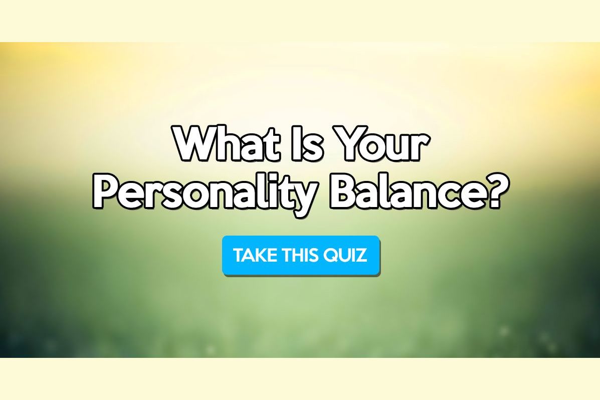 What Is Your Personality Balance?