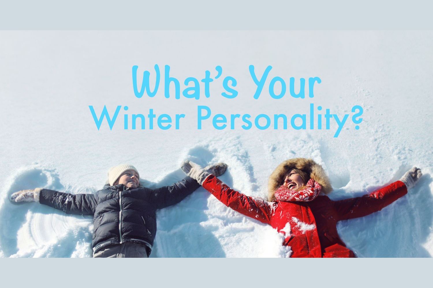 What Is Your Winter Personality?
