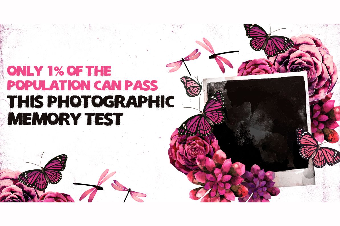 Only 1% Of The Population Can Pass This Photographic Memory Test