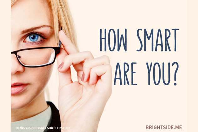 Test: Are you as smart as you think?