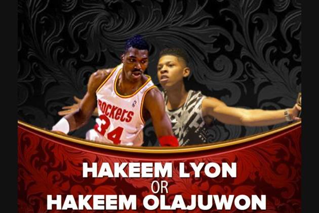 Are You More Like Hakeem Lyon Or Hakeem Olajuwon?
