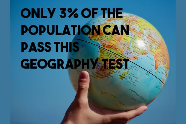 Only 3% Of The World's Population Can Pass This Geography Test