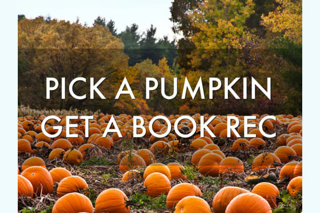 Pick a Pumpkin, Get a Book Rec!