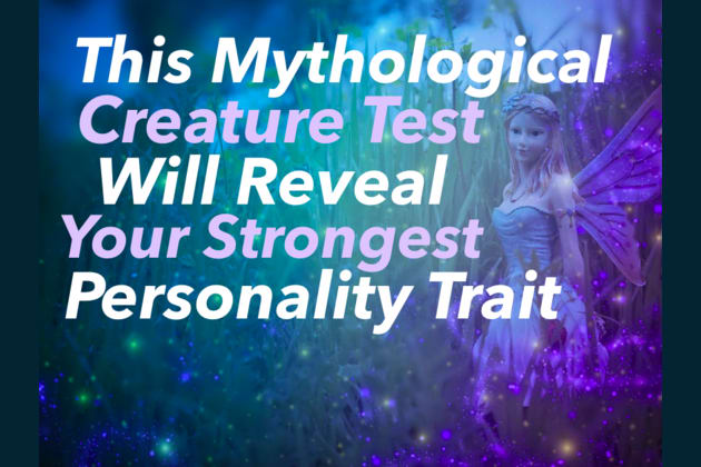 This Mythological Creature Test Will Reveal Your Strongest Personality ...