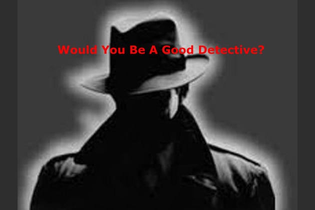 Would You Be A Good Detective?