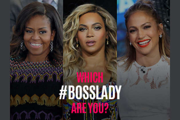 Which #BossLady Are You?
