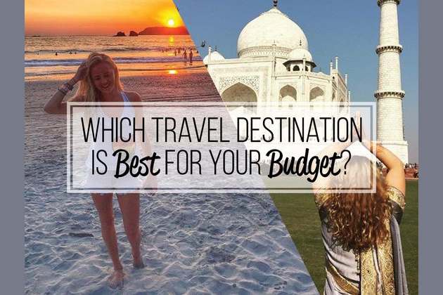Which Travel Destination Is Best For Your Budget?