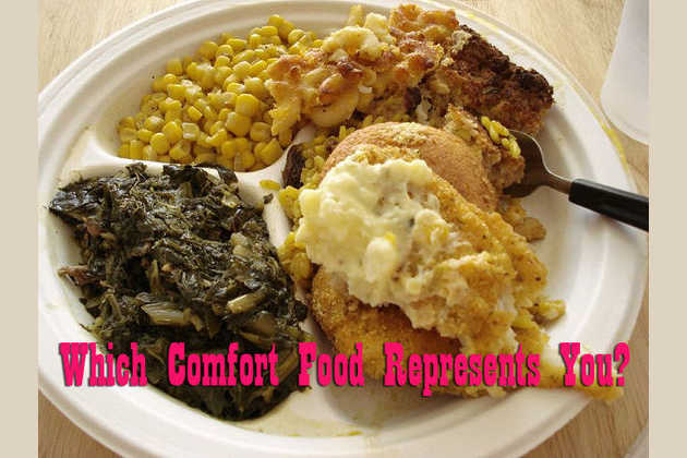 Which Comfort Food Best Represents You?