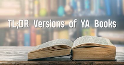 TL;DR Versions of YA Books