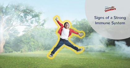 5 Signs of a strong Immunity!